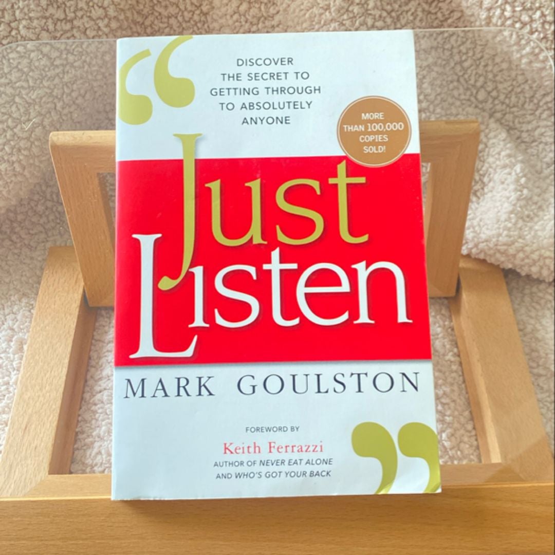 Just Listen by Mark Goulston; Keith Ferrazzi, Paperback | Pangobooks