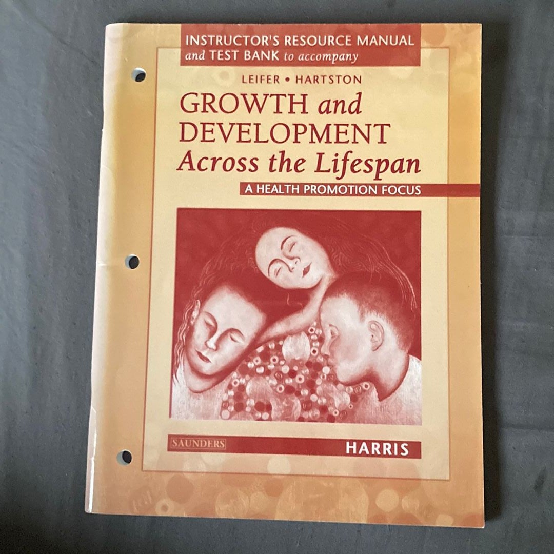 Growth and Development across the Lifespan: a Health Promotion Focus by ...