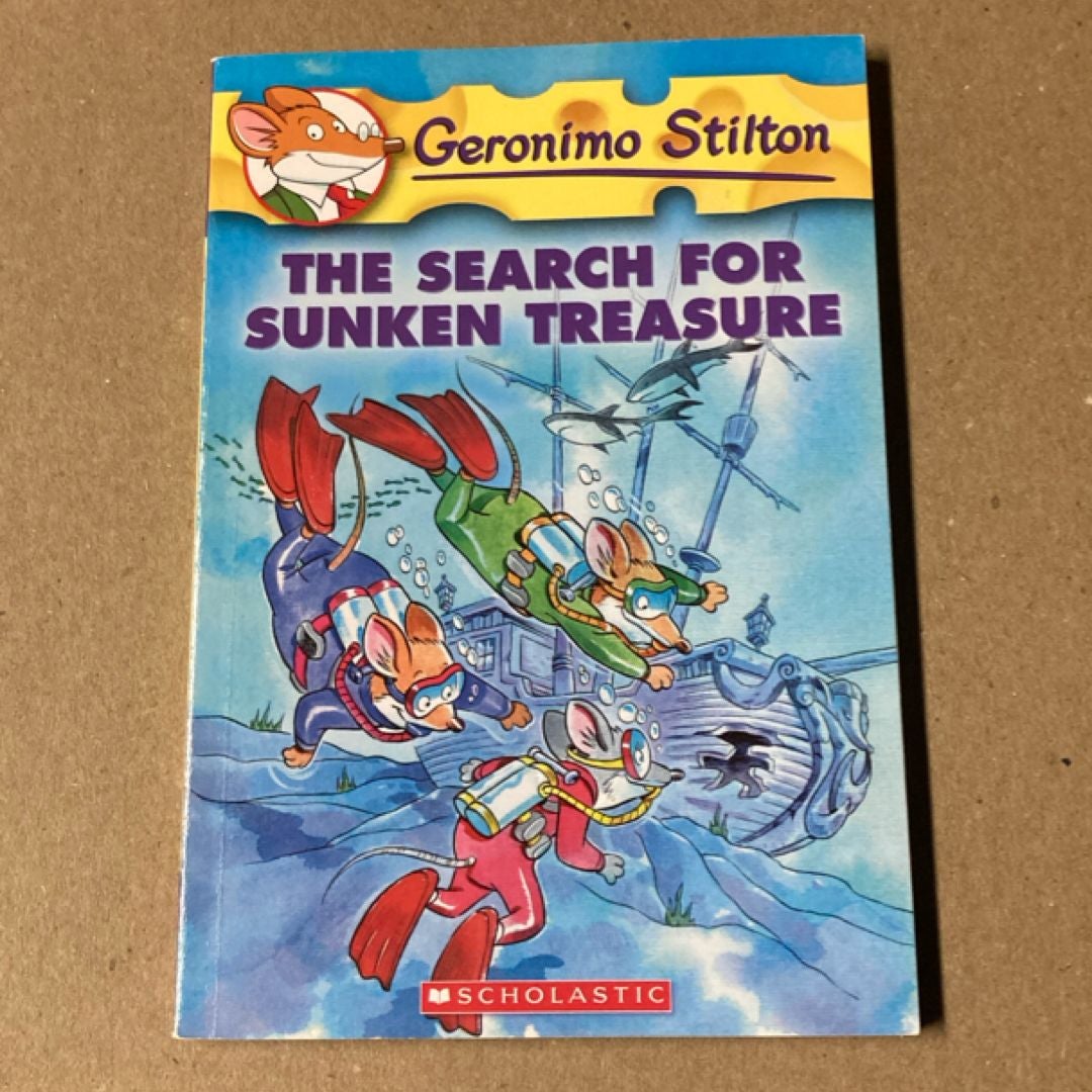 The Search for Sunken Treasure by Geronimo Stilton