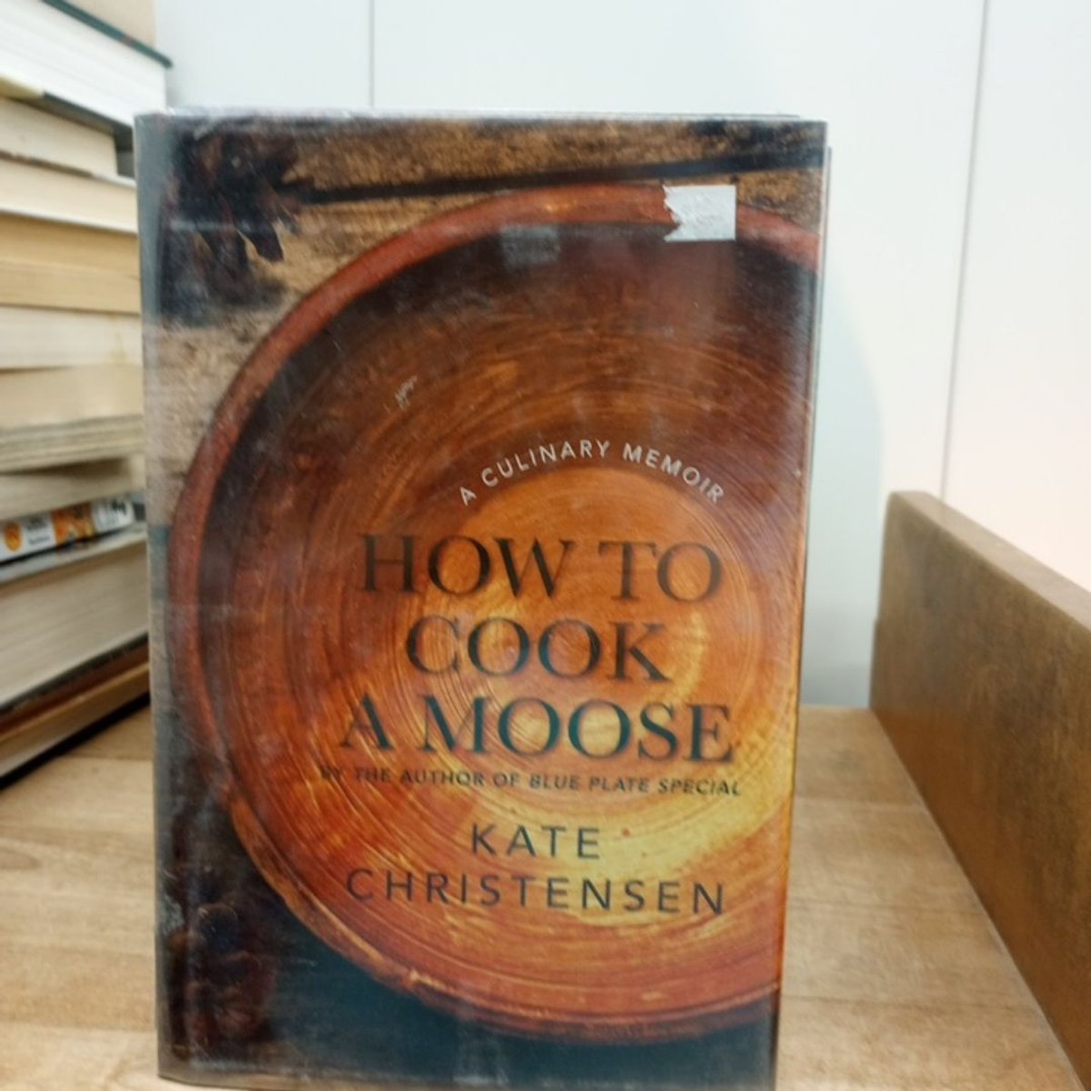 How to Cook a Moose by Kate Christensen