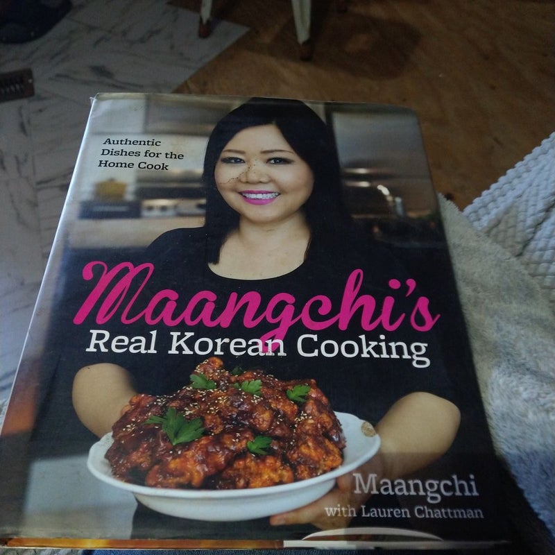 Maangchi's Real Korean Cooking by Maangchi