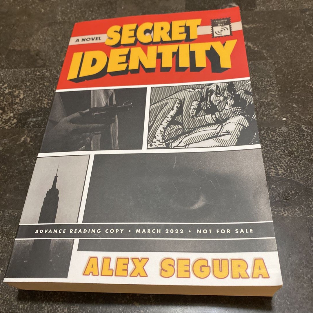 Secret Identity by Alex Segura