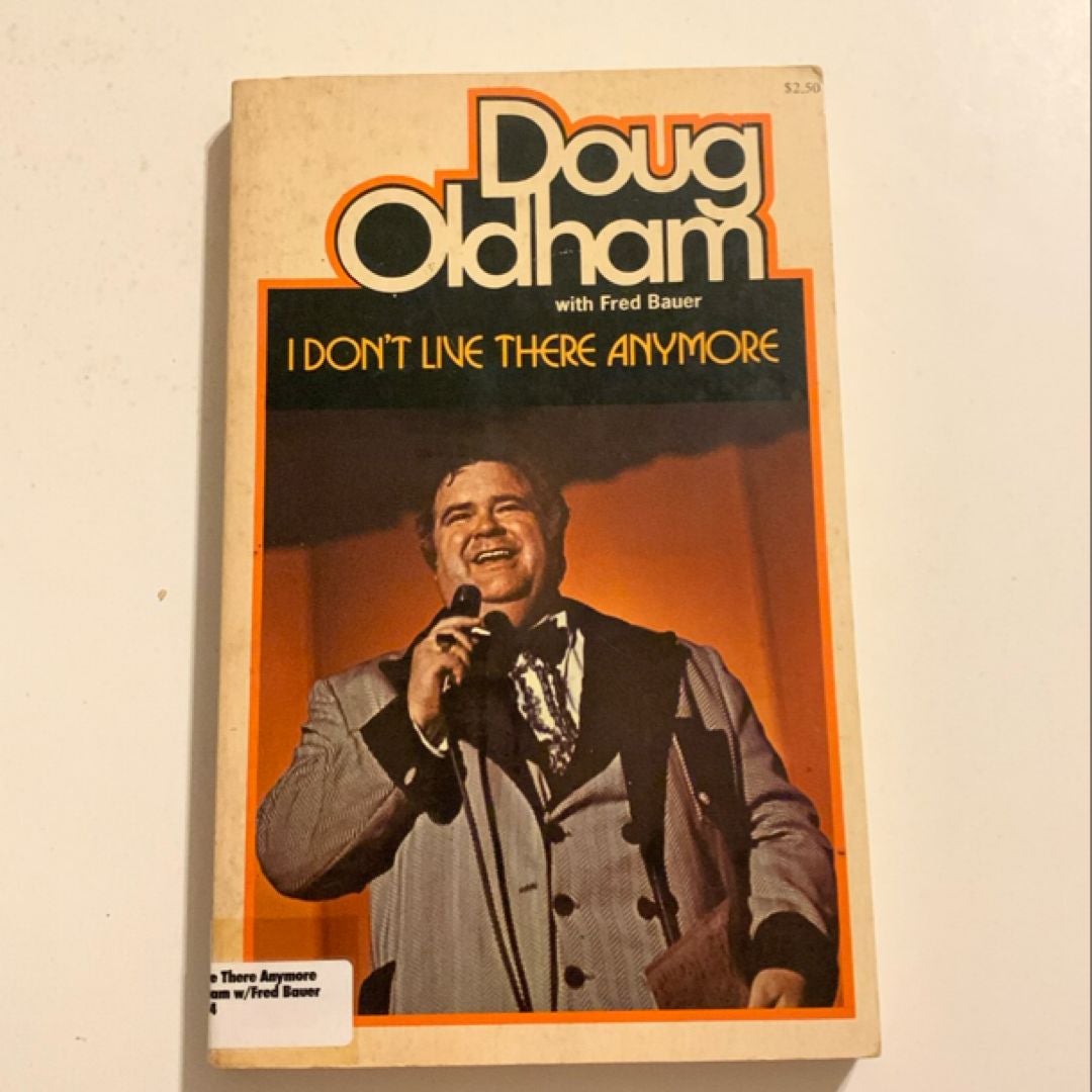 I Don’t Live There Anymore by Doug Oldham, Paperback | Pangobooks