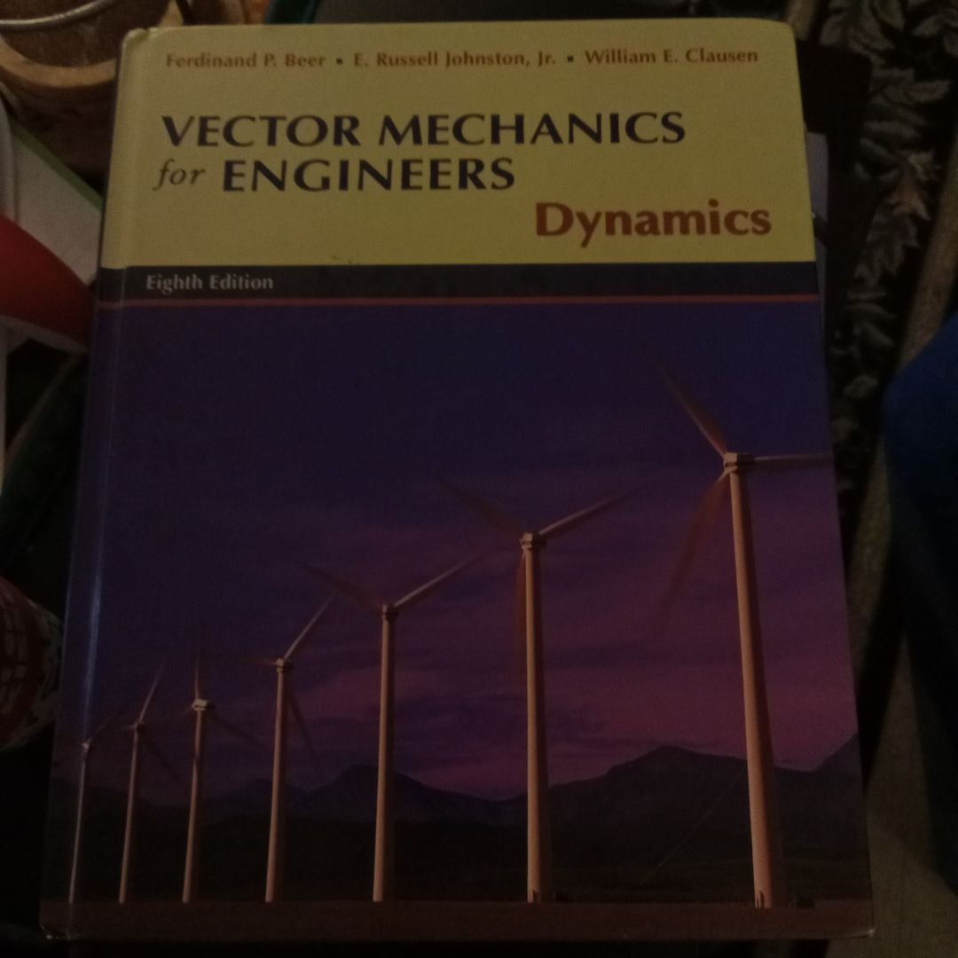 Vector Mechanics for Engineers by Ferdinand P. Beer, E. Russell ...