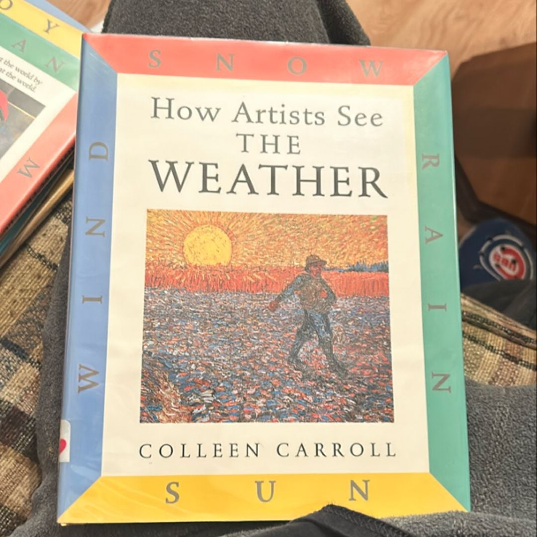 How Artists See: the Weather by Colleen Carroll