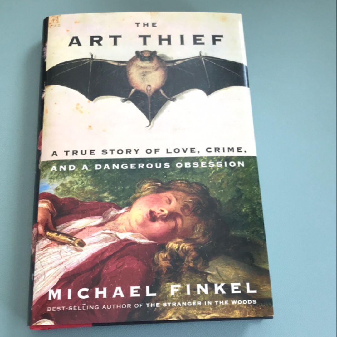 The Art Thief by Michael Finkel