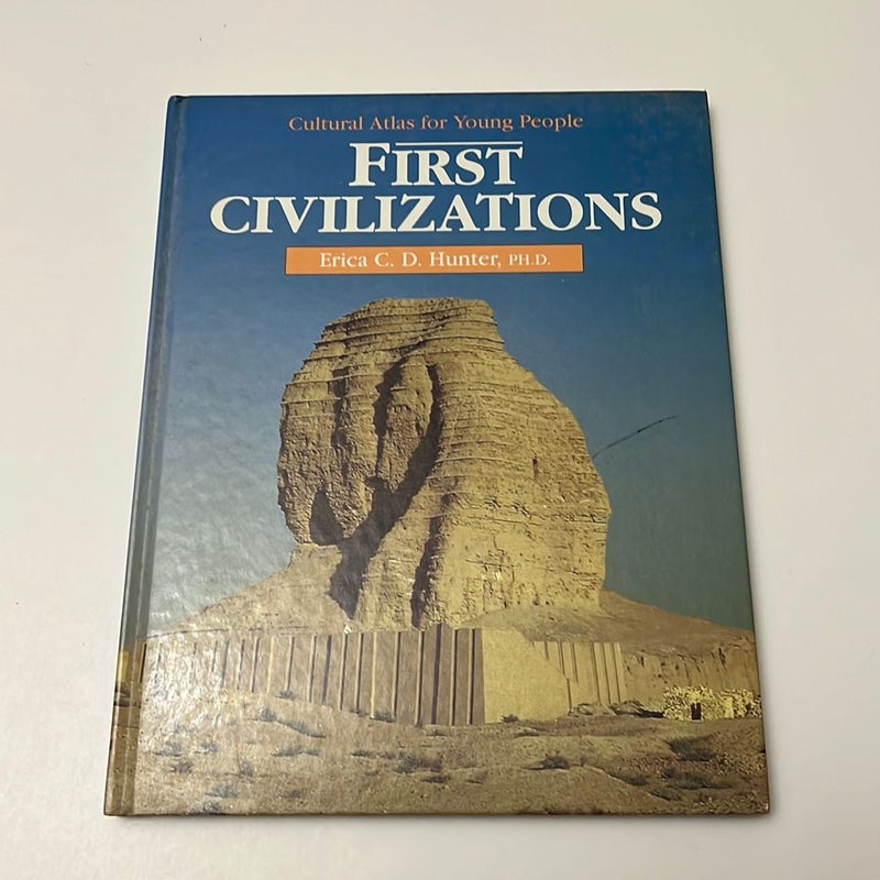 First Civilizations by Erica D. Hunter, Hardcover | Pangobooks