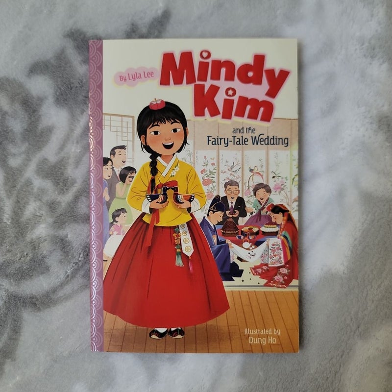 Mindy Kim and the Fairy-Tale Wedding by Lyla Lee