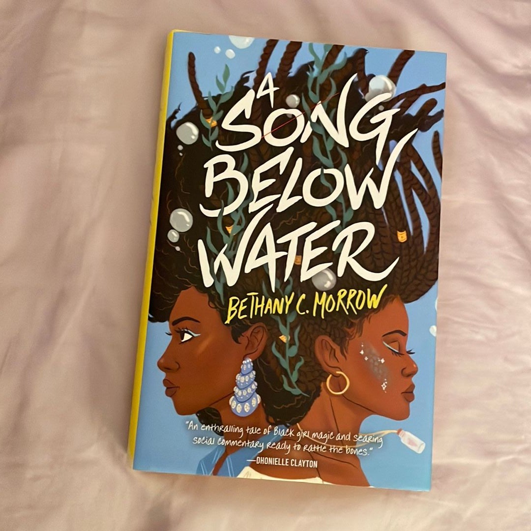 A Song below Water by Bethany C. Morrow, Hardcover | Pangobooks