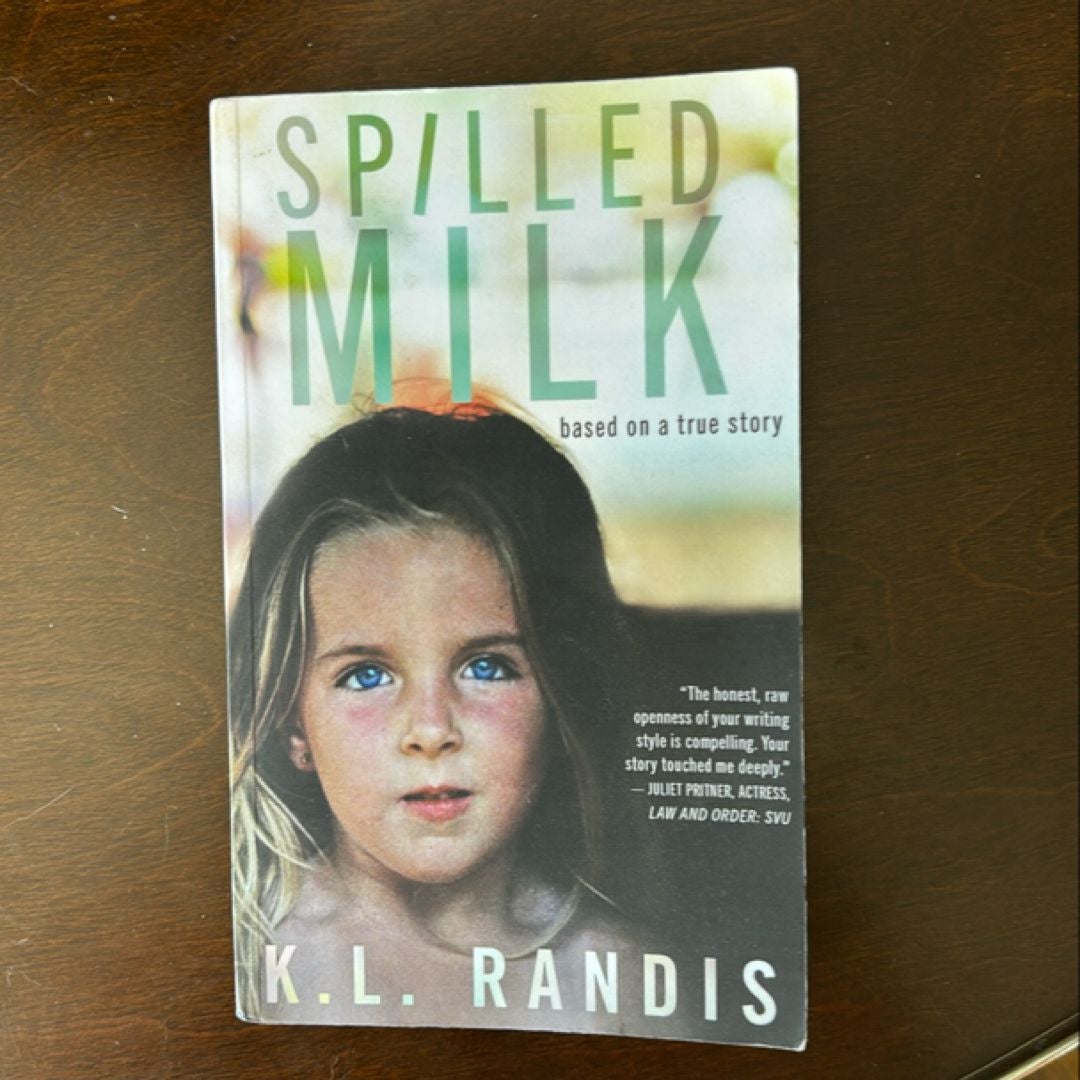 Spilled Milk by K. L. Randis