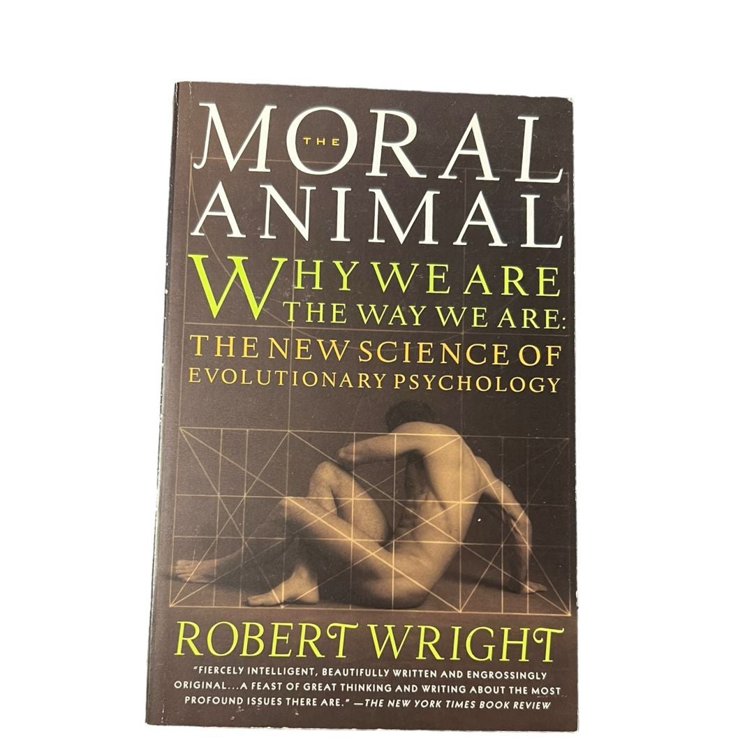 The Moral Animal by Robert Wright