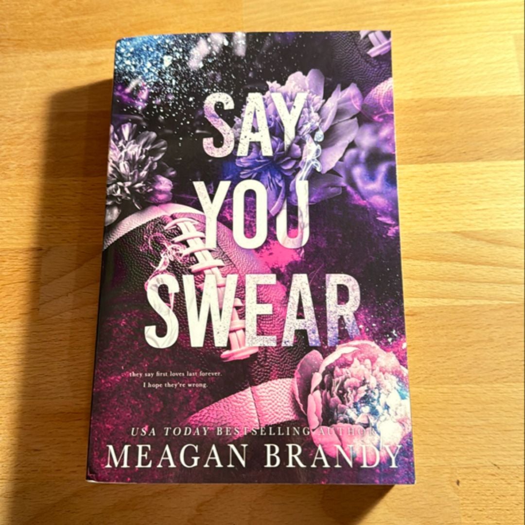 Say You Swear by Meagan Brandy