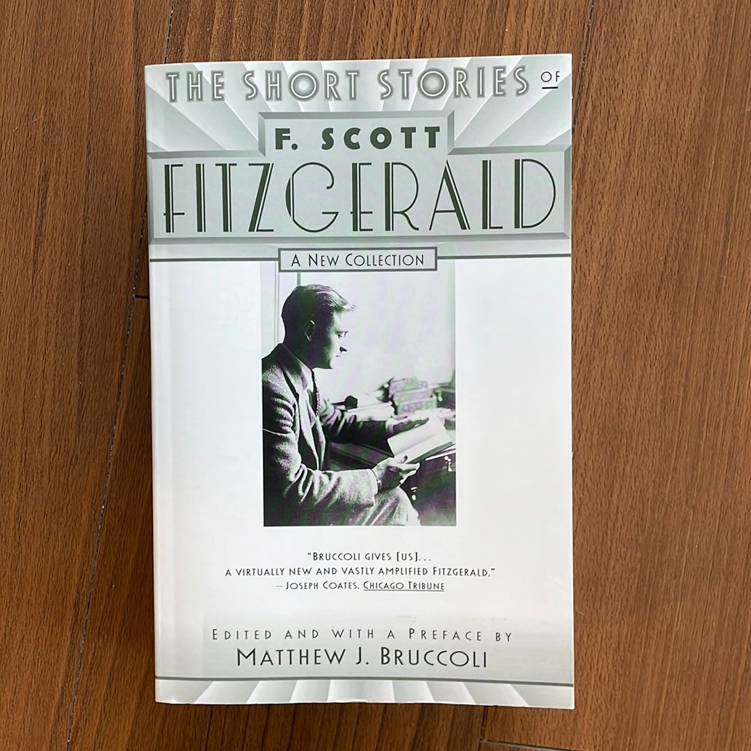 The Short Stories of F. Scott Fitzgerald by F. Scott Fitzgerald, Matthew J. Bruccoli