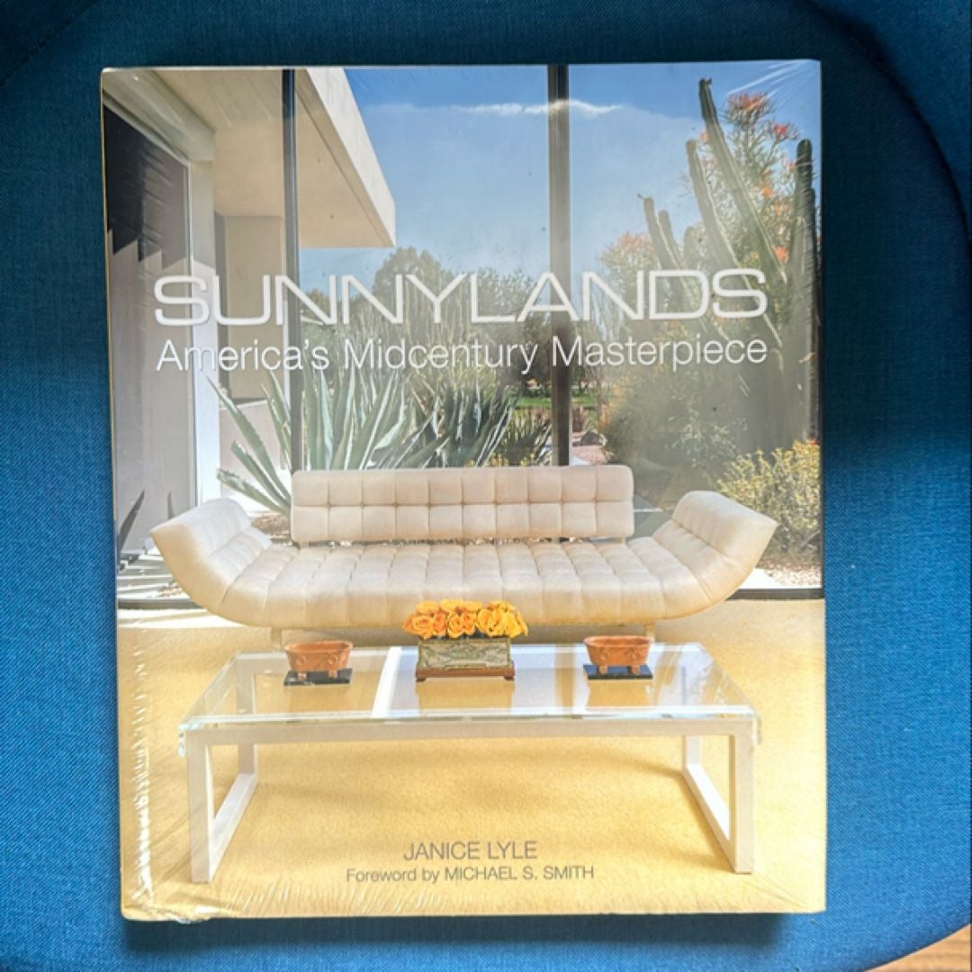 Sunnylands by Janice Lyle, Michael S. Smith, Mark Davidson