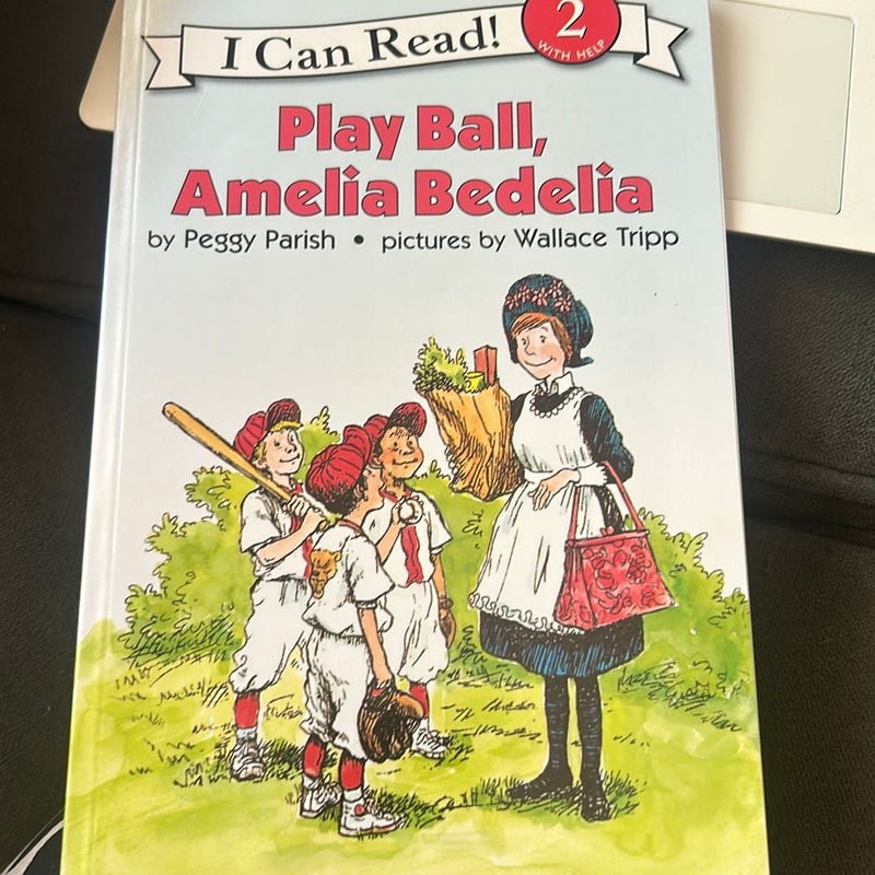 Play Ball, Amelia Bedelia by Peggy Parish