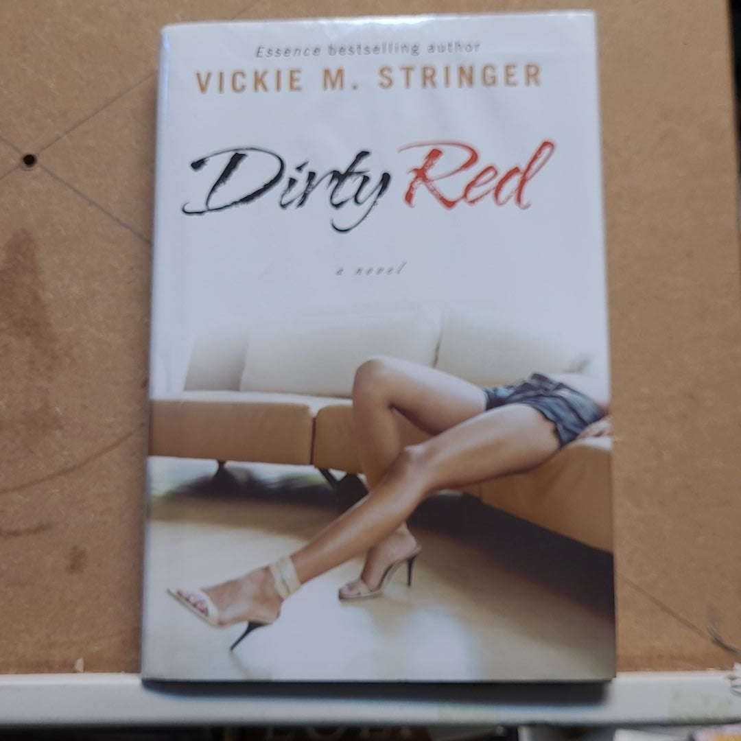 Dirty Red by Vickie M. Stringer