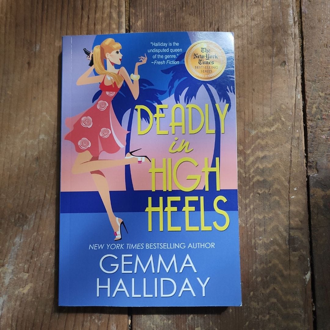 Deadly in High Heels by Gemma Halliday
