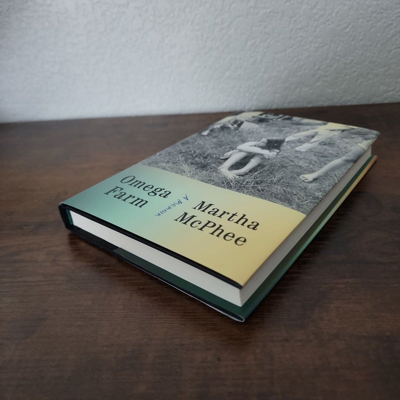 Omega Farm by Martha McPhee