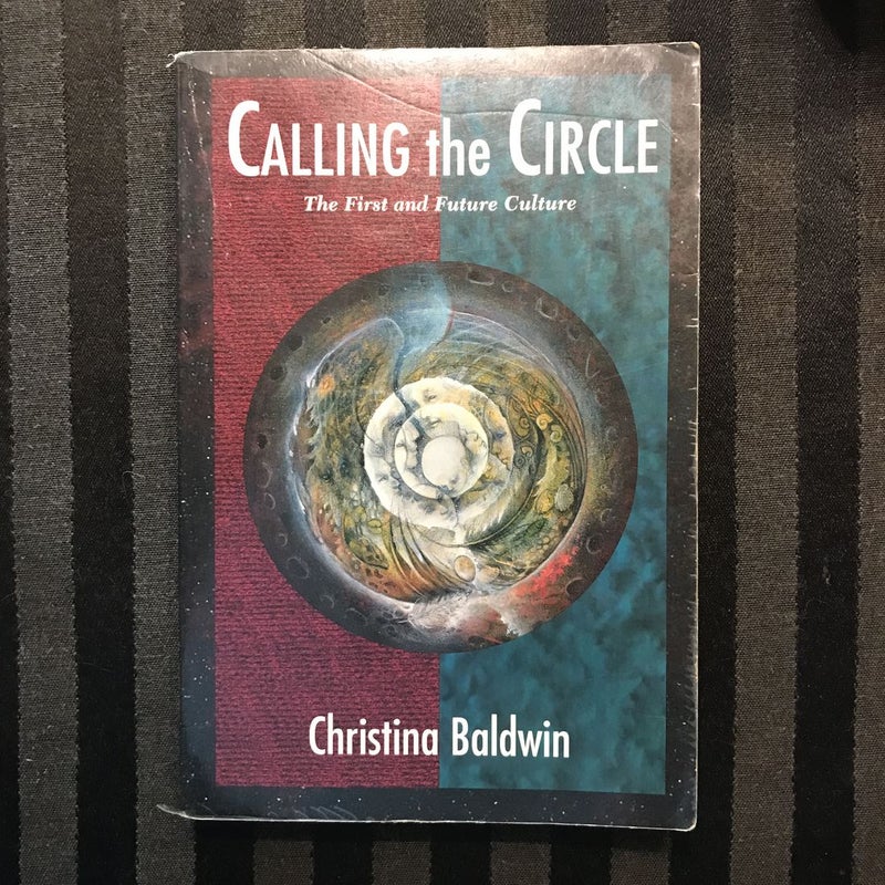 Calling the Circle by Christina Baldwin, Paperback | Pango Books