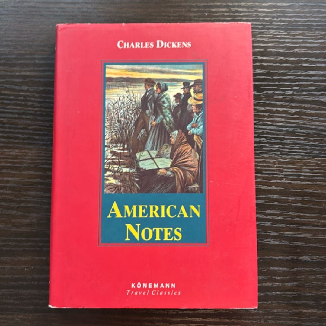 American Notes by Charles Dickens