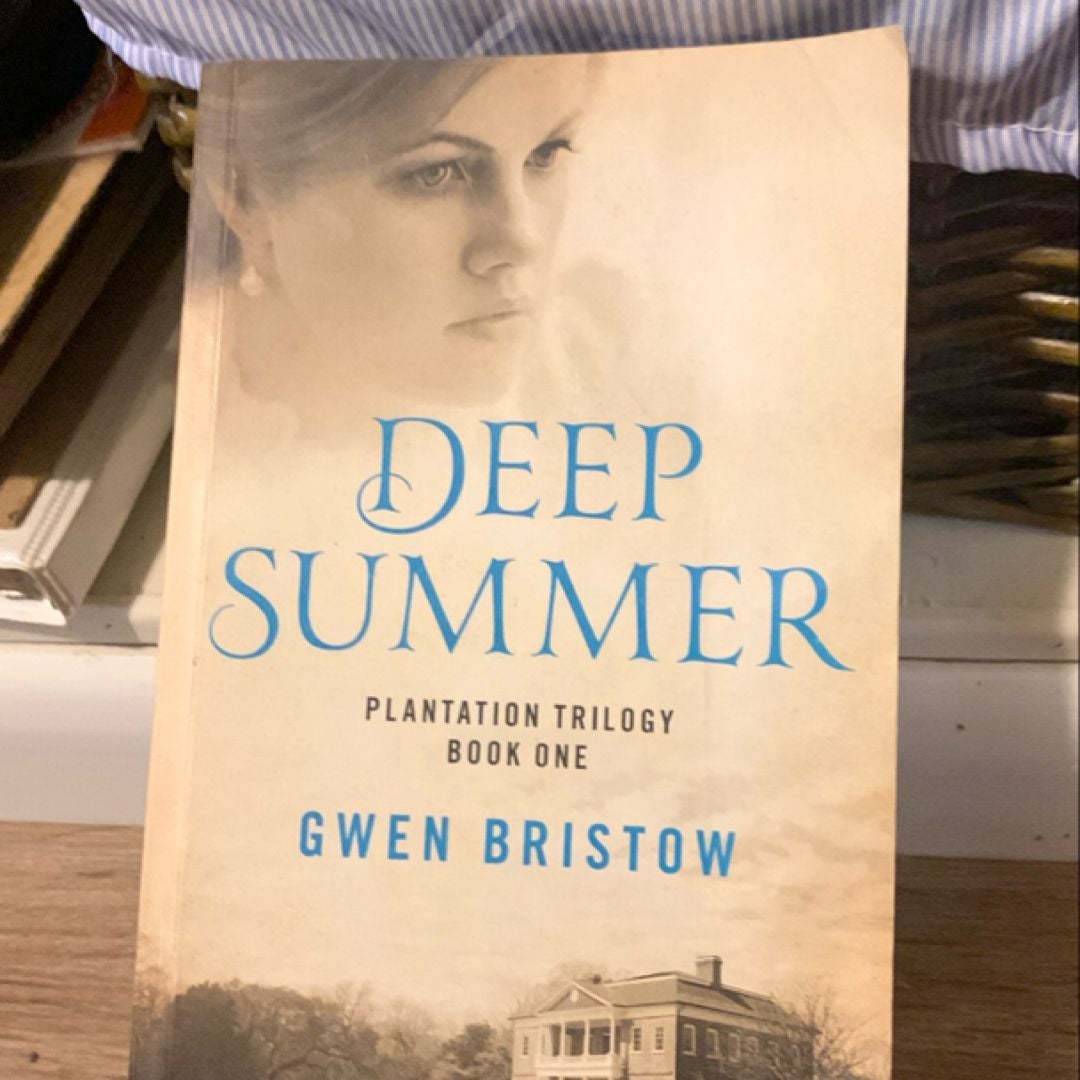 Deep Summer by Gwen Bristow