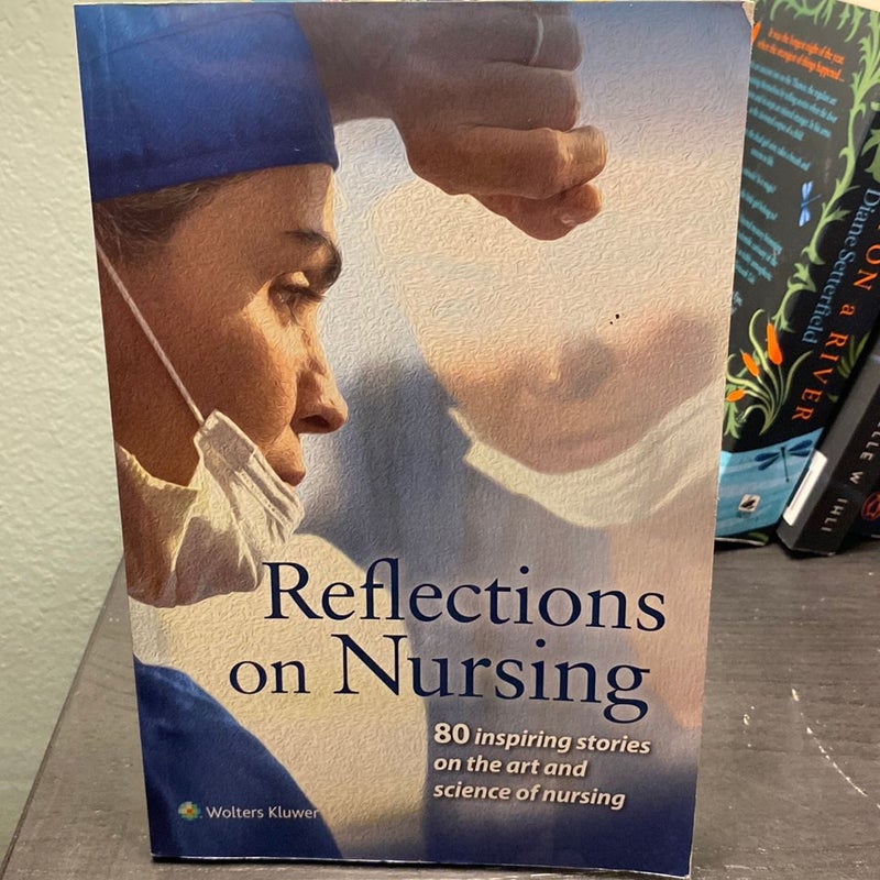 Reflections on Nursing by American Journal of Nursing