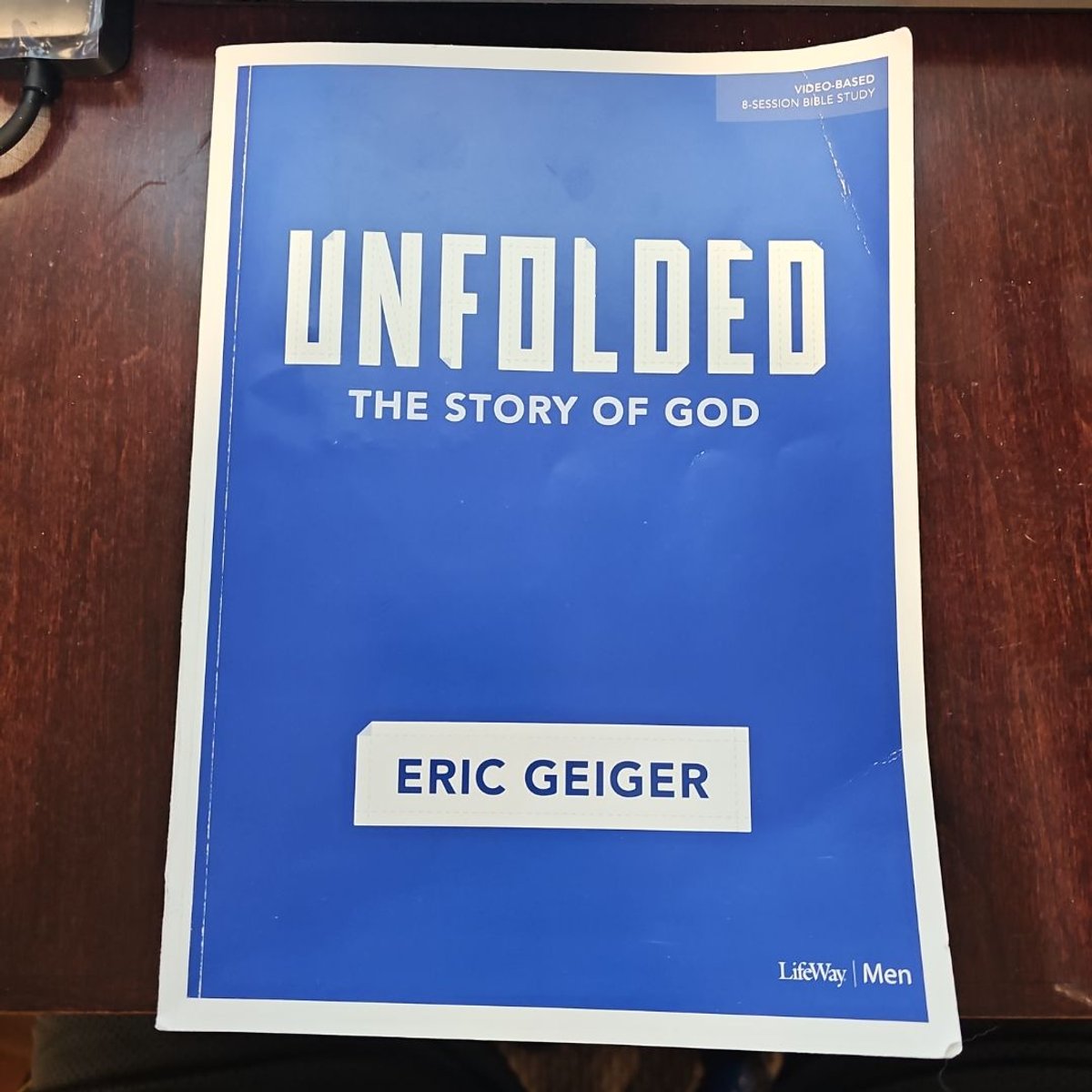 Unfolded - Bible Study Book by Eric Geiger