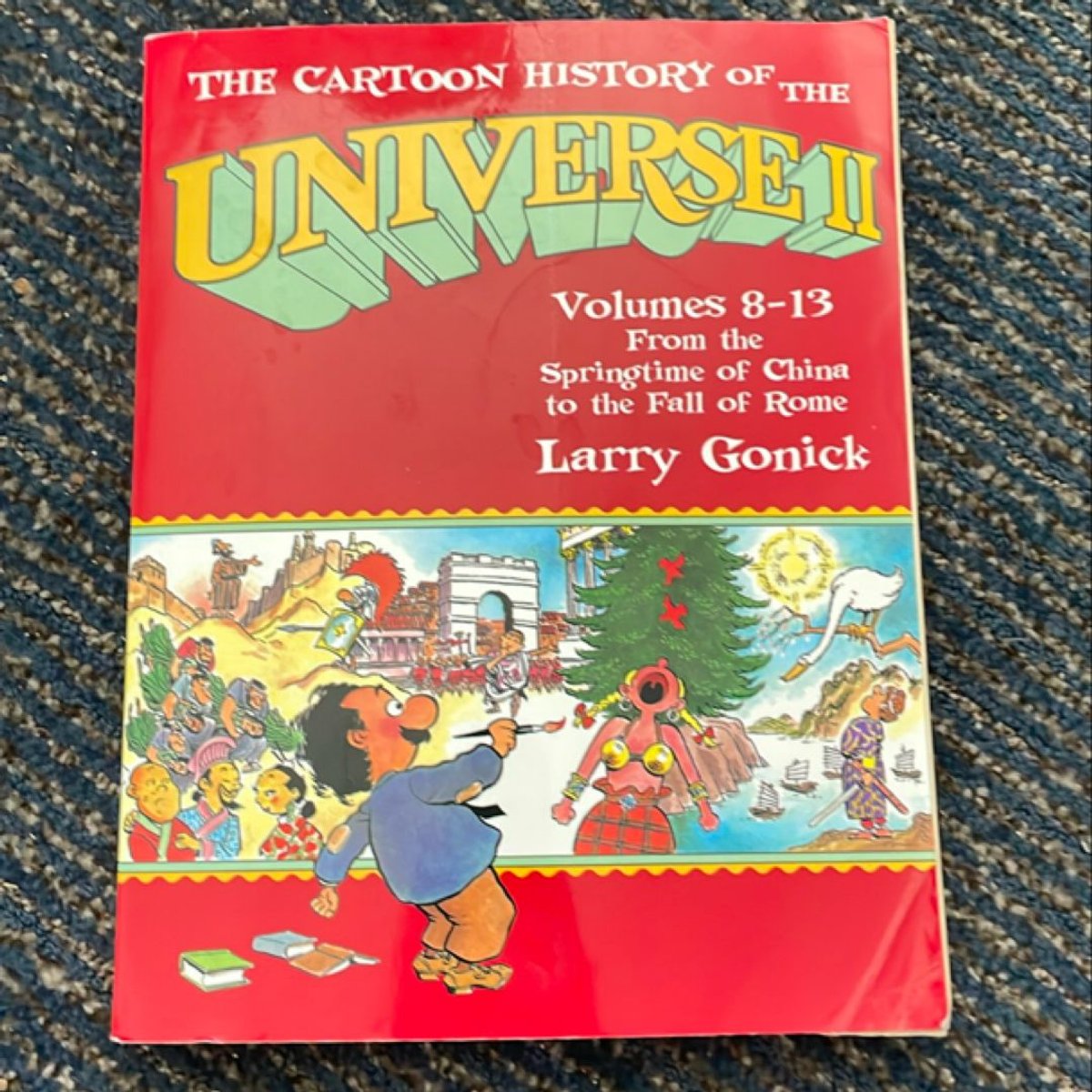 The Cartoon History of the Universe II by Larry Gonick