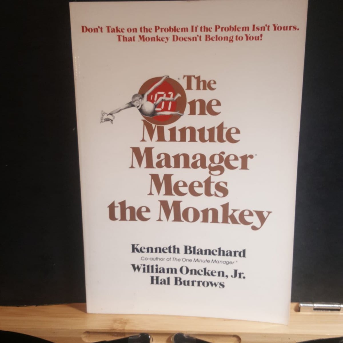 The One Minute Manager Meets the Monkey by Ken Blanchard
