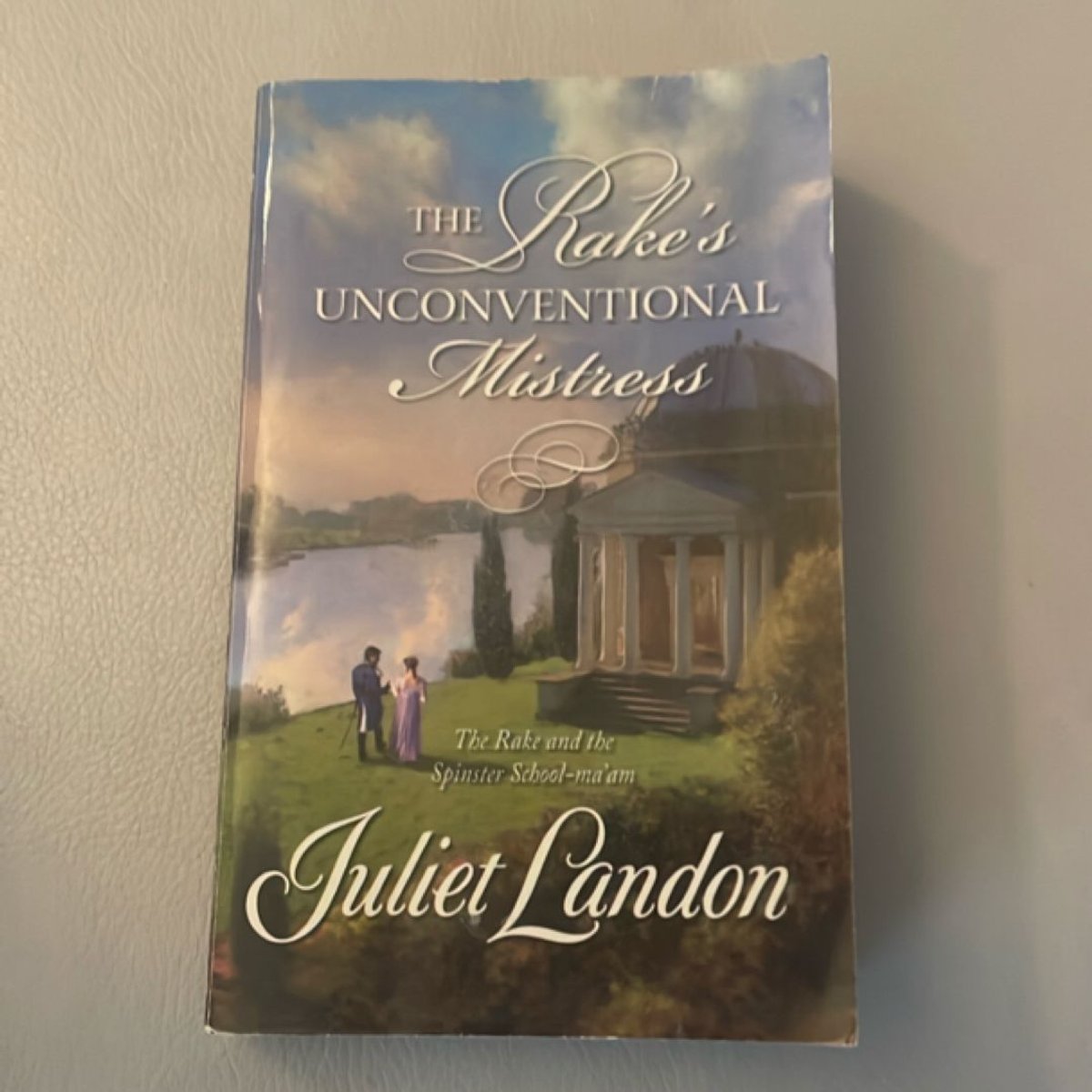 The Rake's Unconventional Mistress by Juliet Landon