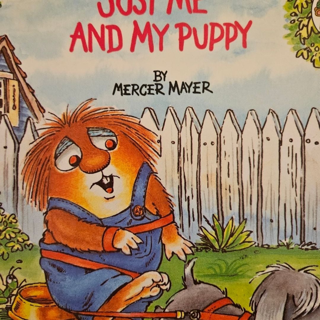 Just me and my puppy. Mercer Mayer by Mercer Mayer, Paperback | Pangobooks