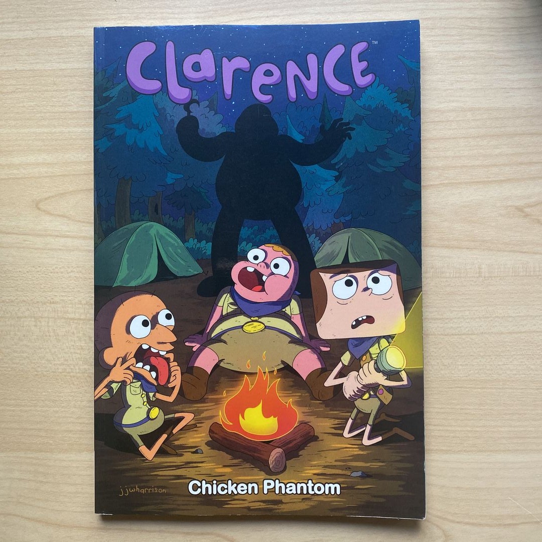 Clarence Original Graphic Novel: Chicken Phantom by Derek Fridolfs