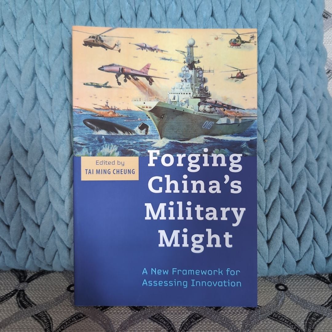 Forging China's Military Might by Tai Ming Cheung