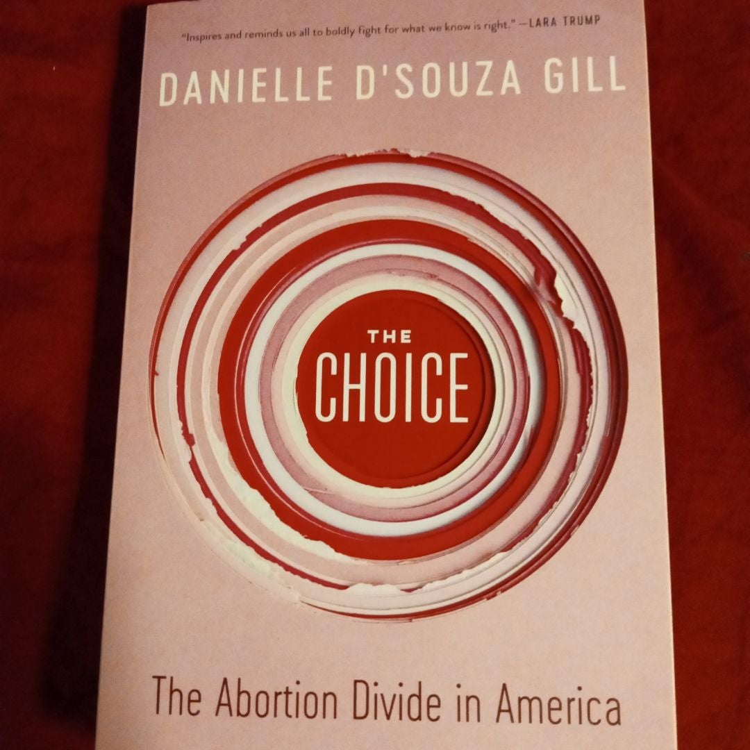 The Choice by Danielle D'Souza Gill