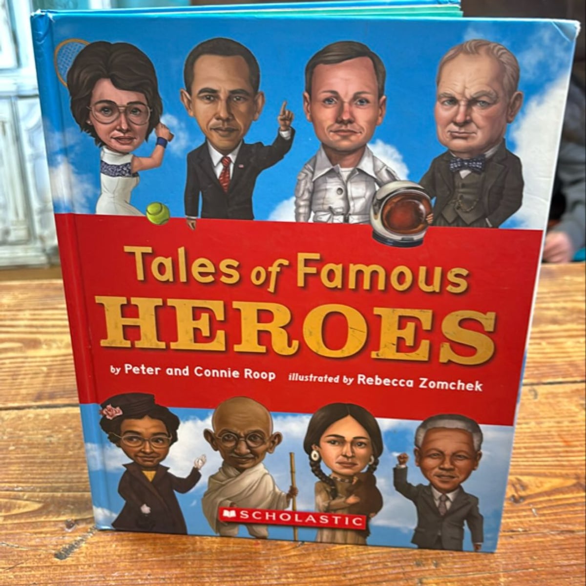 Tales of Famous Heroes by Peter Roop, Connie Roop