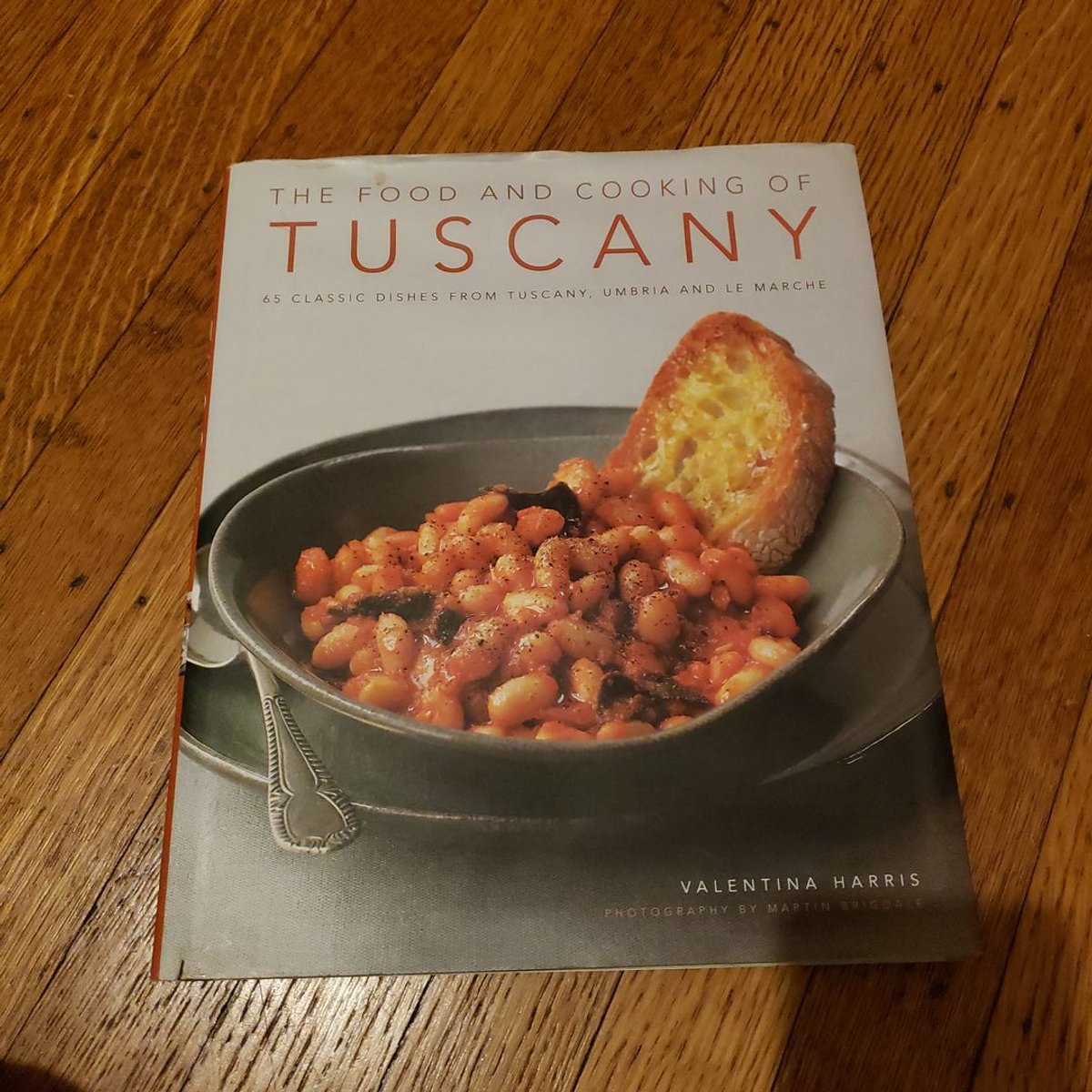The Food and Cooking of Tuscany by Valentina Harris, Martin Brigdale