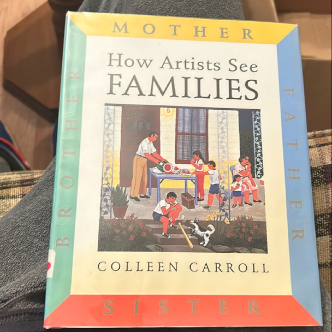How Artists See: Families by Colleen Carroll