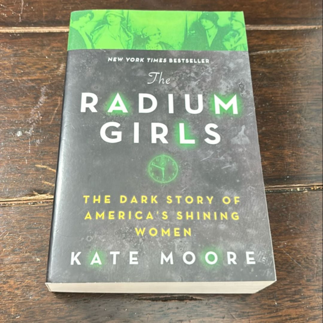 The Radium Girls by Kate Moore