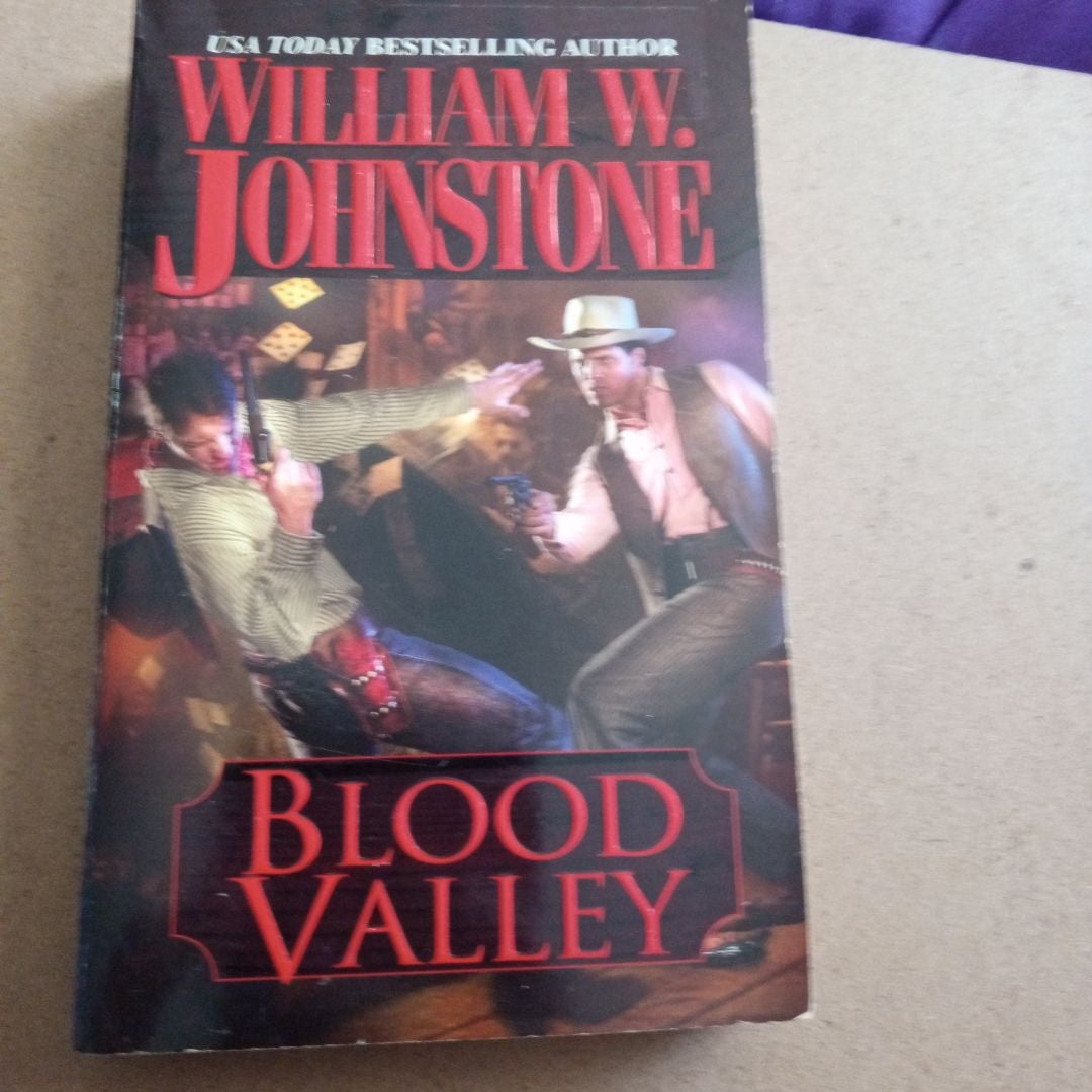 Blood Valley by William Johnstone