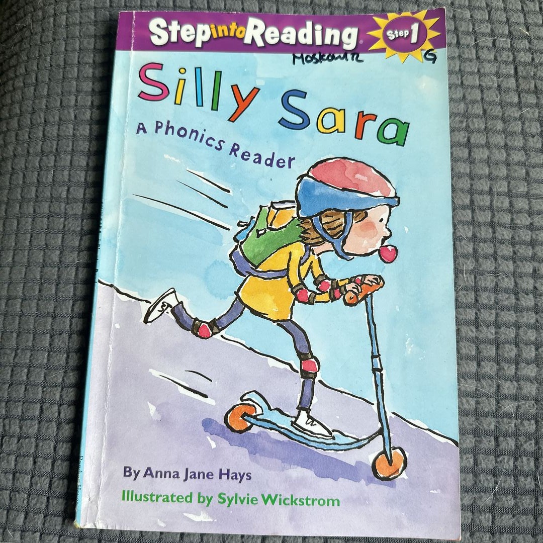 Silly Sara: a Phonics Reader by Anna Jane Hays, Paperback | Pangobooks