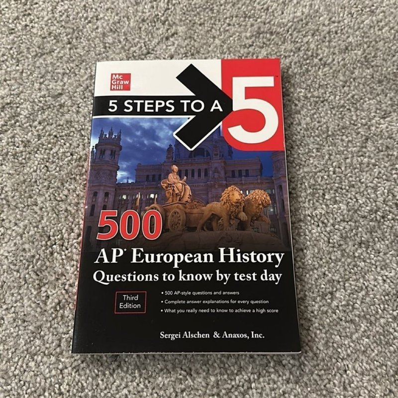 5 Steps to a 5: 500 AP European History Questions to Know by Test Day ...