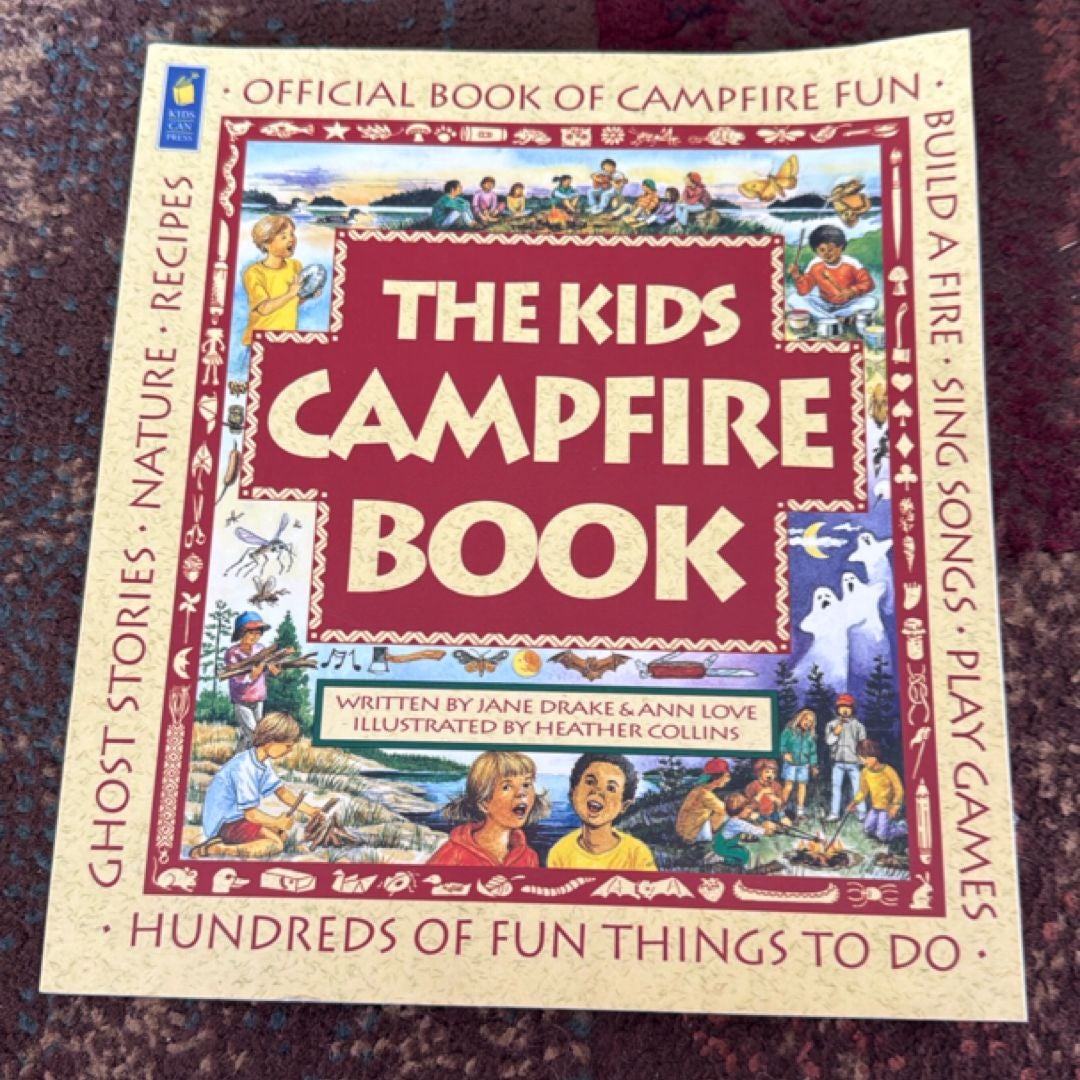 The Kids Campfire Book by Jane Drake, Ann Love
