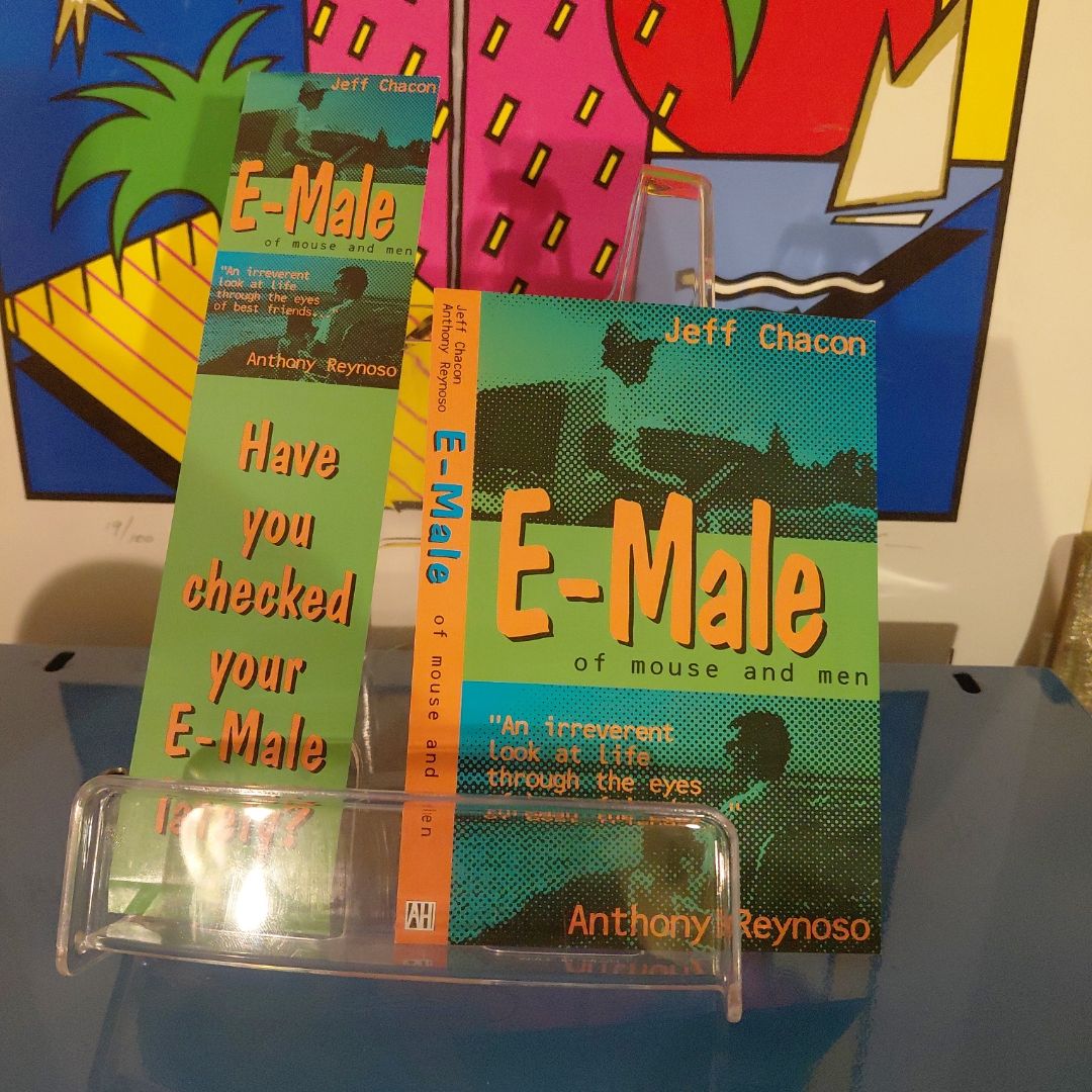 E-Male by Jeff Chacon, Anthony Reynoso