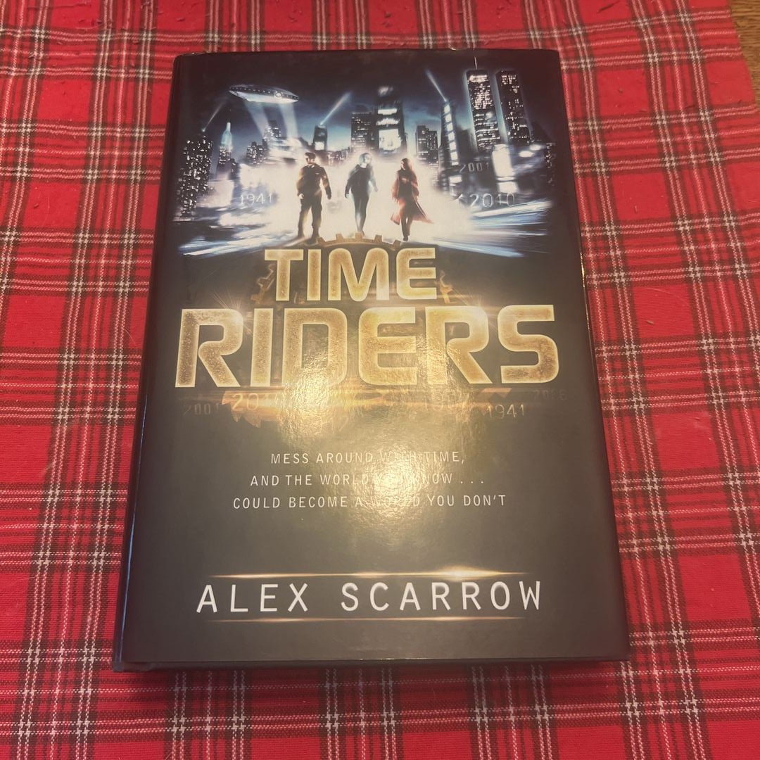 TimeRiders by Alex Scarrow, Hardcover | Pangobooks