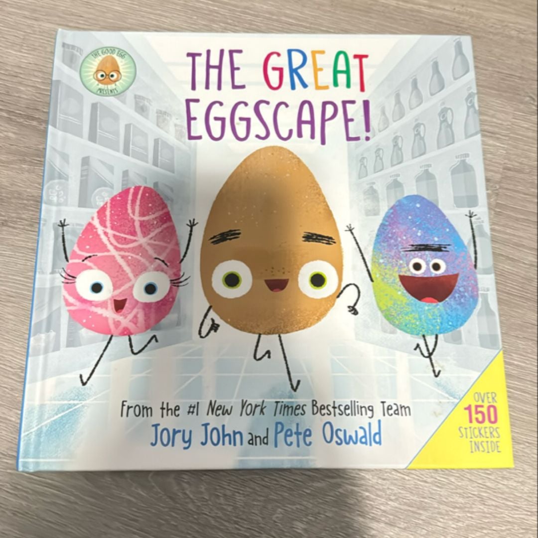 The Good Egg Presents: the Great Eggscape! by Jory John