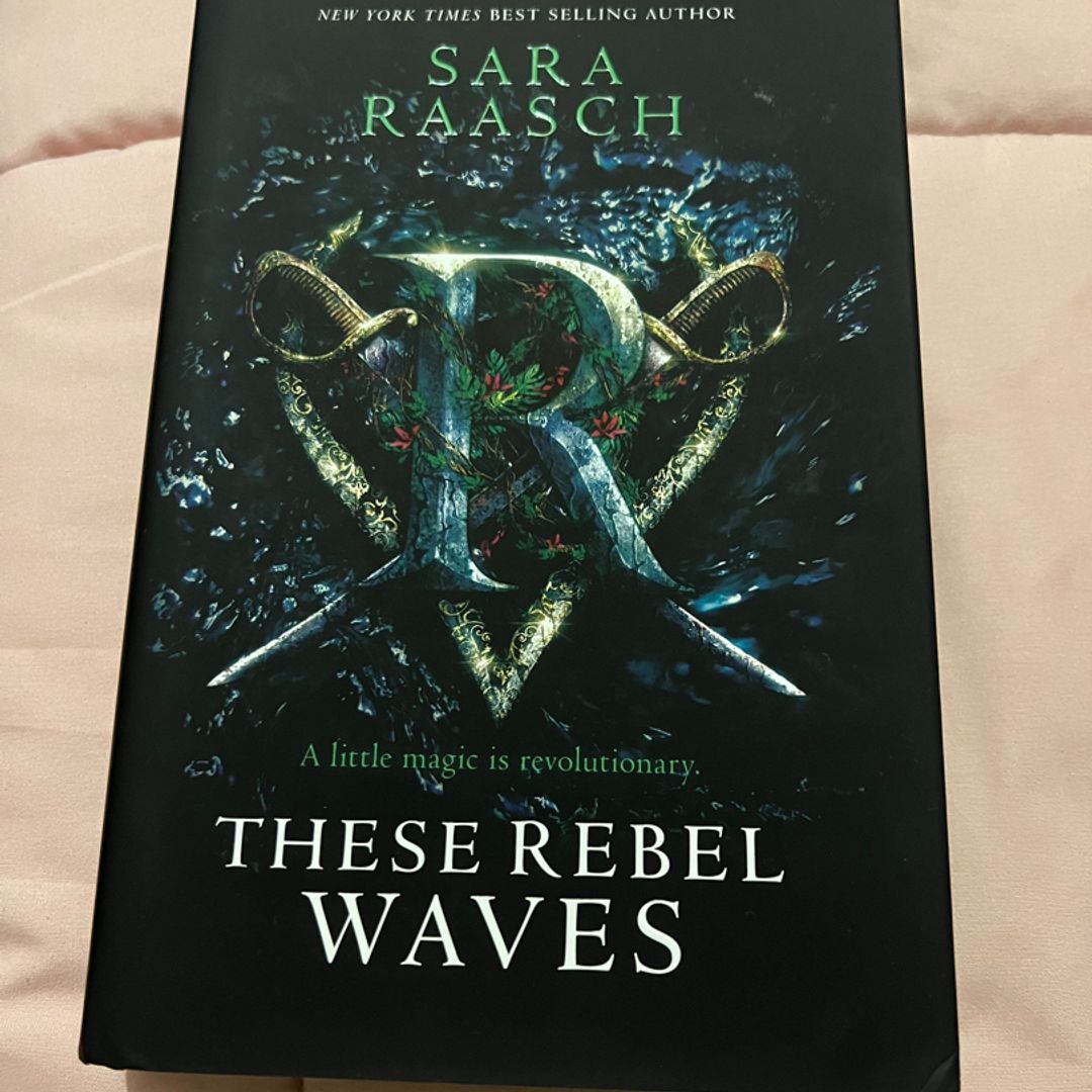 These Rebel Waves Sara Raasch Fairyloot Special Edition by Sara Raasch ...