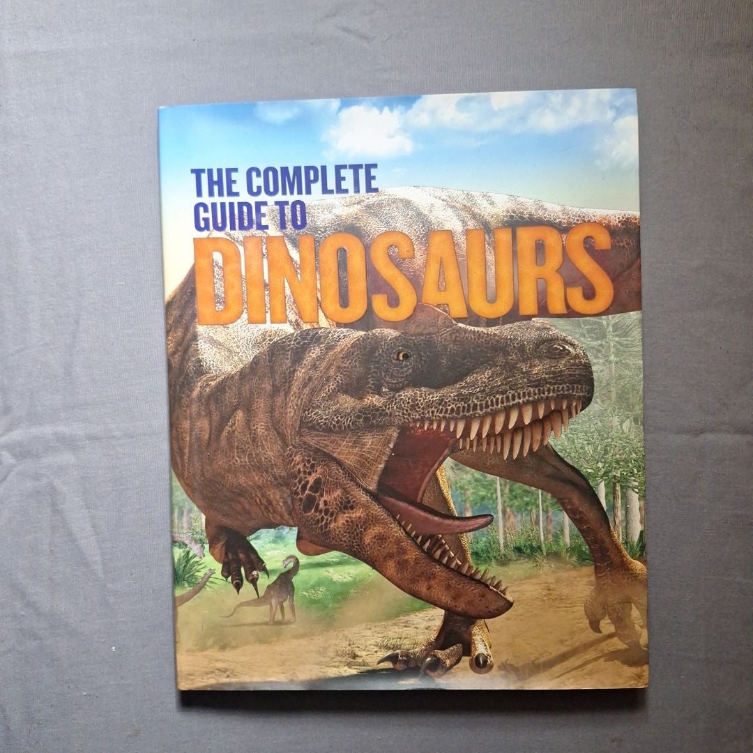 The Complete Guide to Dinosaurs by Dougal Dixon