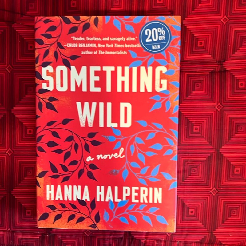 Something Wild by Hanna Halperin