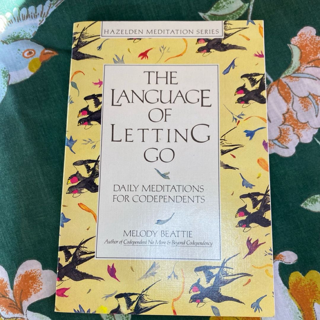 The Language of Letting Go by Melody Beattie, Paperback | Pangobooks