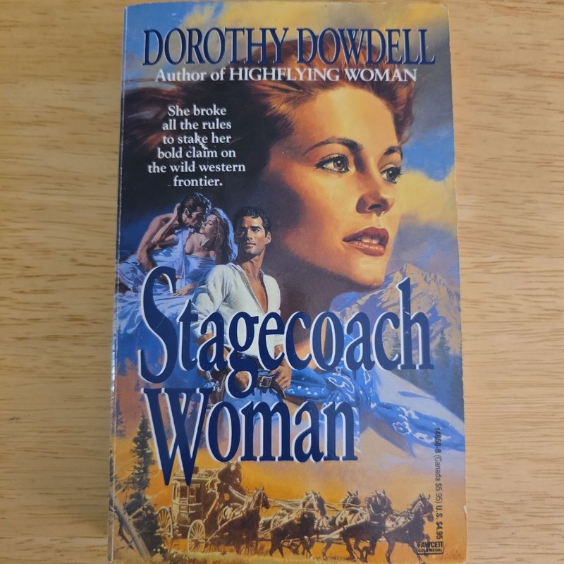 Stagecoach Woman by Dorothy Dowdell